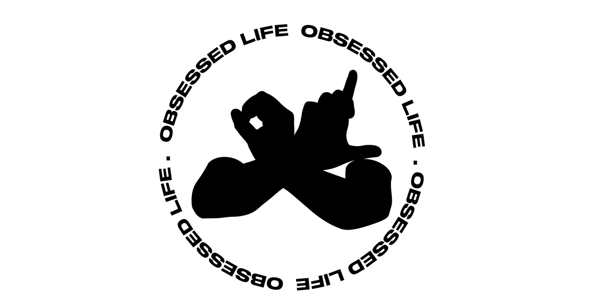Obsessed Life